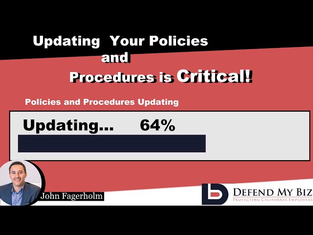 Why Updating Your Policies and Procedures is Critical - Employer ... Why Updating Your Policies and Procedures is Critical - Employer ...